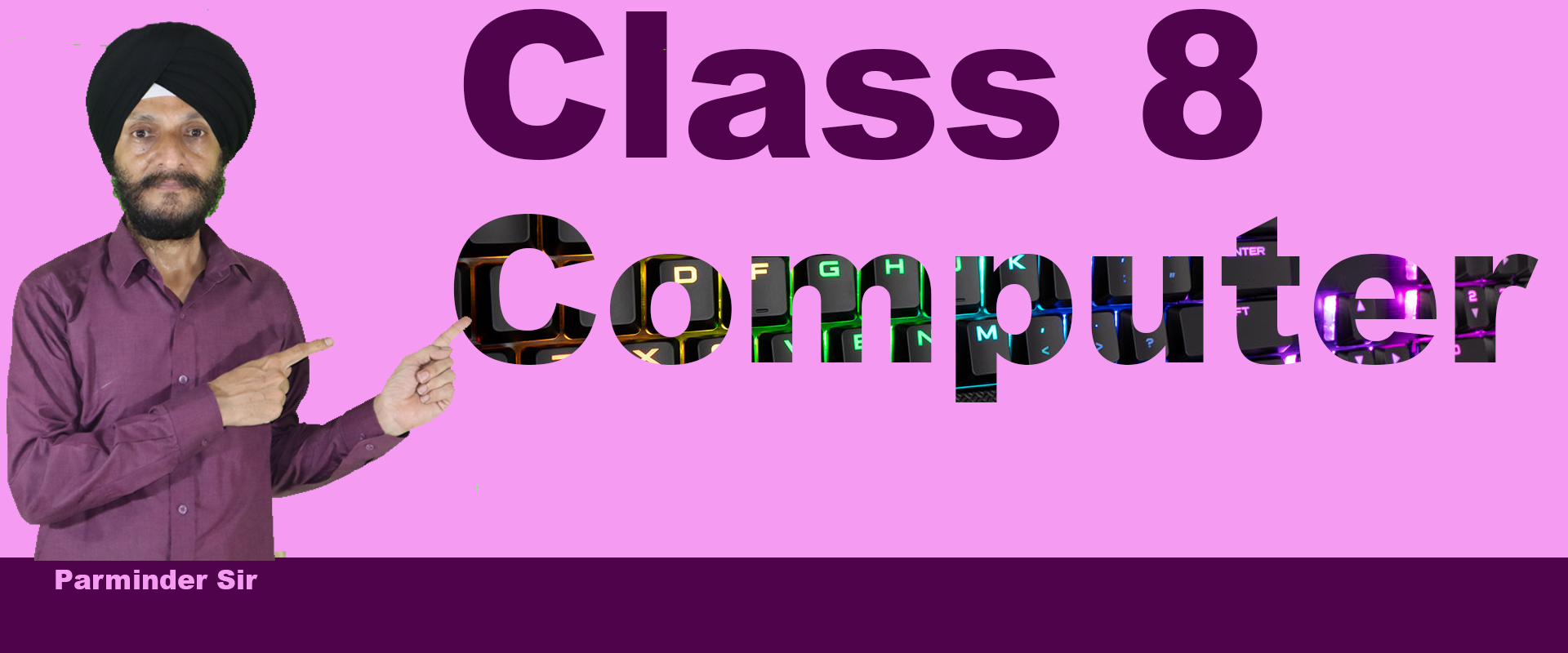 Class 8 Computer – Prabh Kirpa Classes