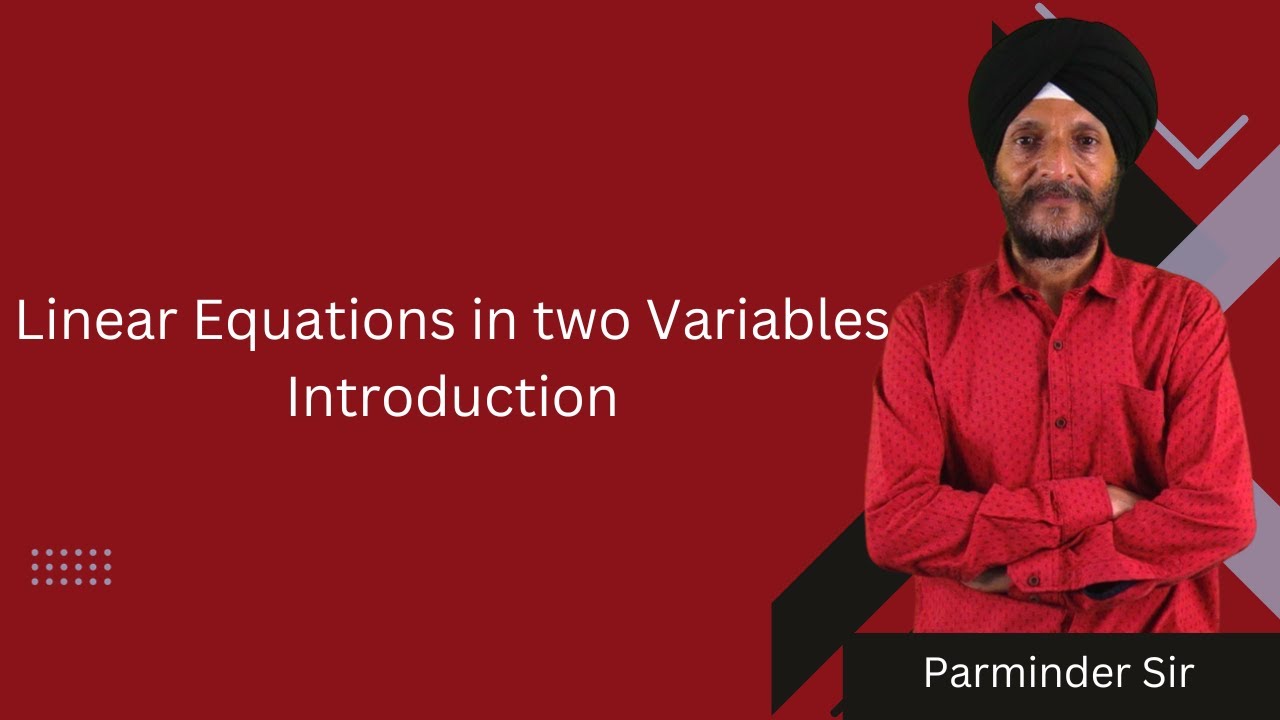 Linear Equations In Two Variables Introduction Prabh Kirpa Classes 1610