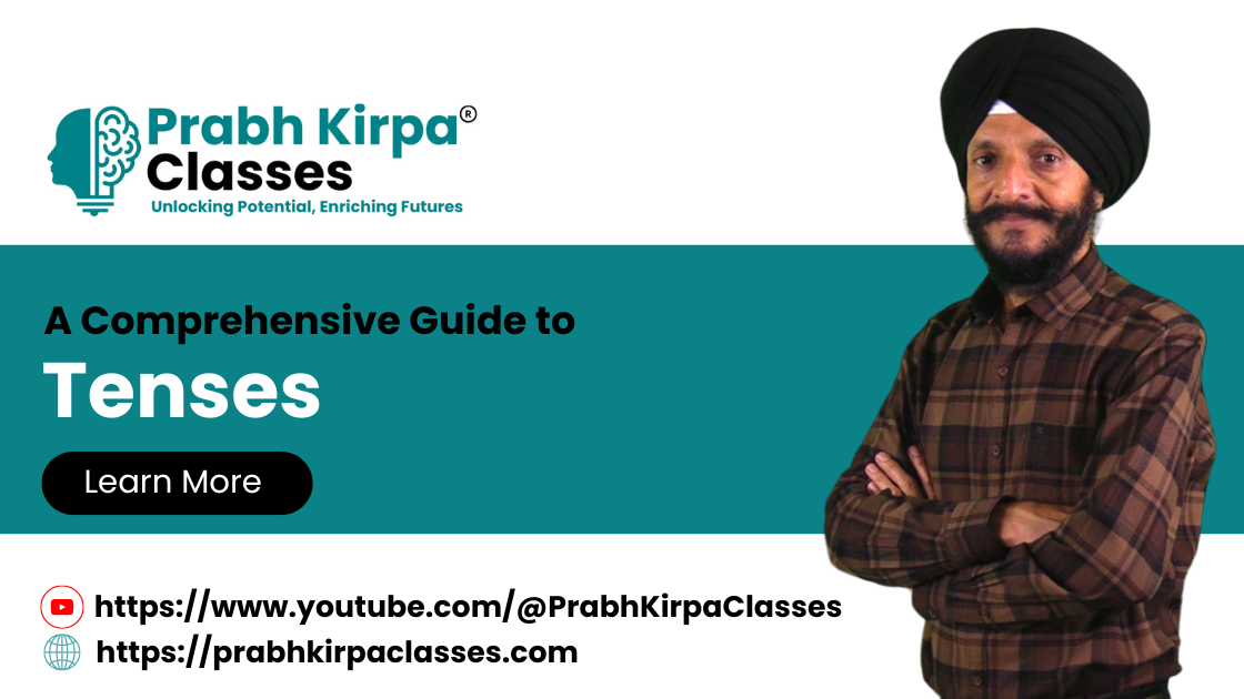 Tenses - Prabh Kirpa Classes