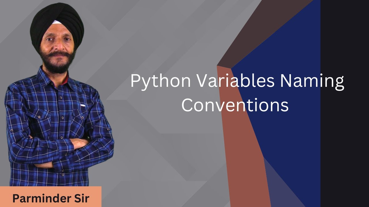 Python Variables Naming Conventions Prabh Kirpa Classes